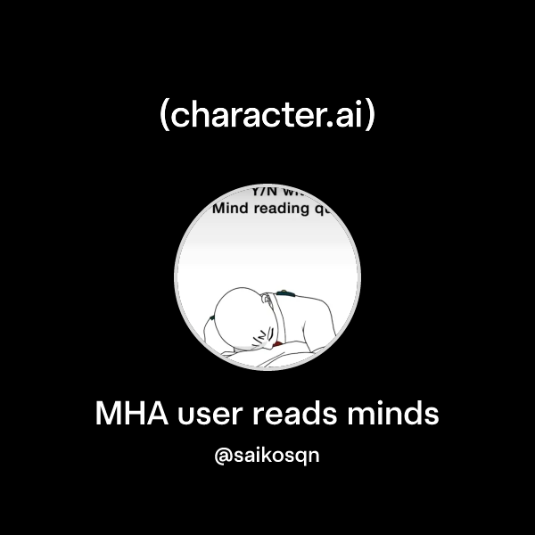 Chat with MHA user reads minds | character.ai | AI Chat, Reimagined ...