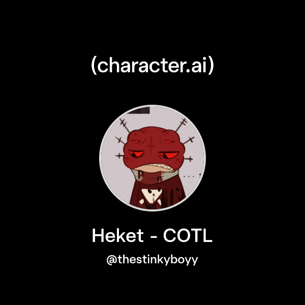 Chat with Heket - COTL | character.ai | AI Chat, Reimagined–Your Words ...