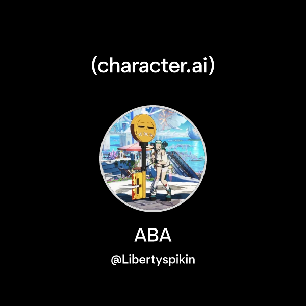 Chat with ABA | character.ai | AI Chat, Reimagined–Your Words. Your World.