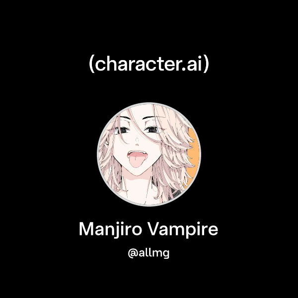 Chat with Manjiro Vampire | character.ai | Personalized AI for every ...