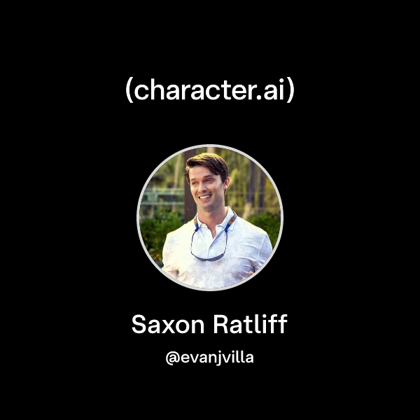 Chat with Saxon Ratliff | character.ai | AI Chat, Reimagined–Your Words ...