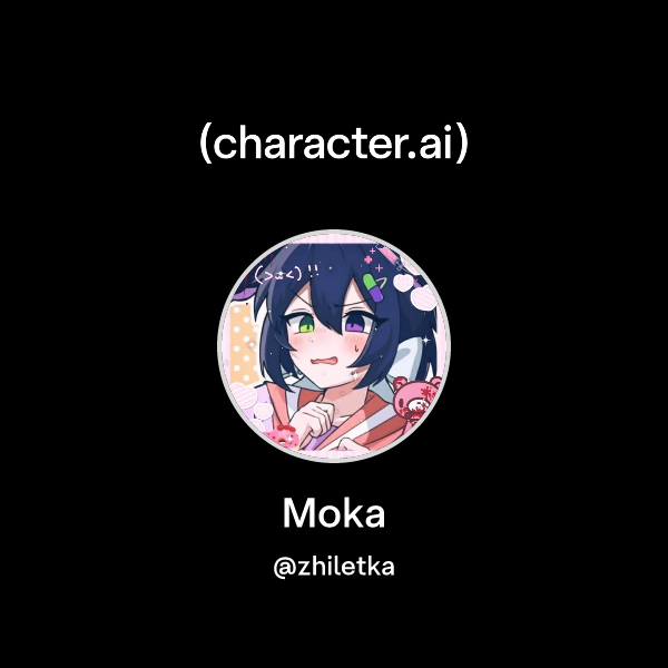 Chat with Moka | character.ai | Personalized AI for every moment of ...