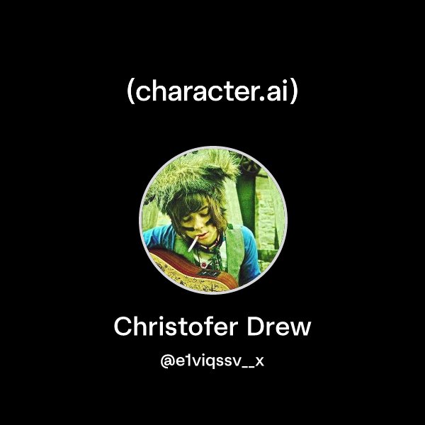 Chat with Christofer Drew | character.ai | AI Chat, Reimagined–Your ...