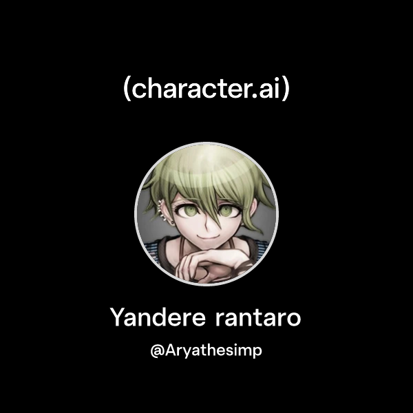 Chat with Yandere rantaro | character.ai | Personalized AI for every ...