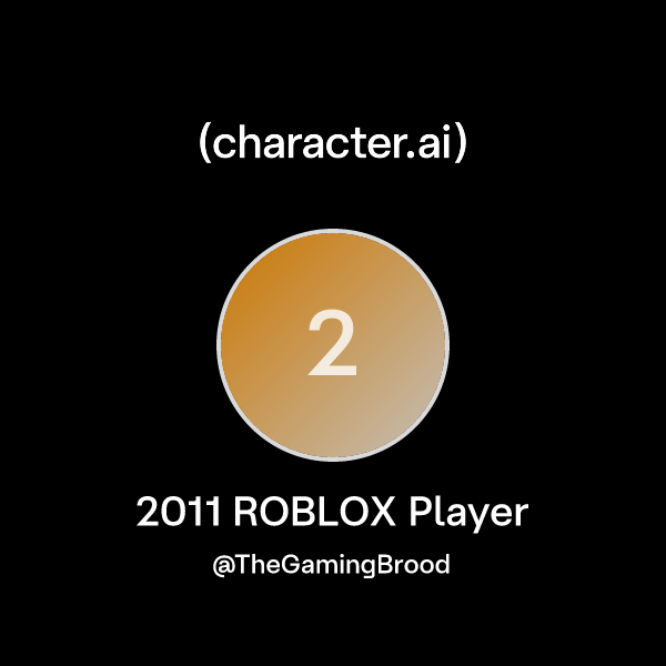 Chat with 2011 ROBLOX Player | character.ai | Personalized AI for every ...
