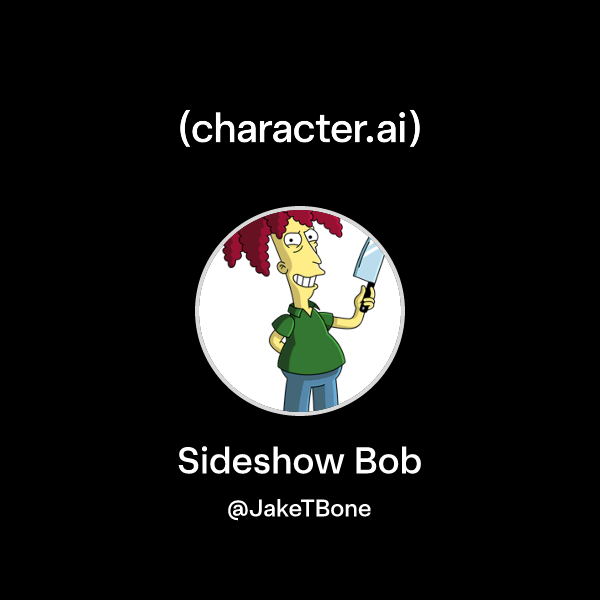 Chat with Sideshow Bob | character.ai | AI Chat, Reimagined–Your Words ...
