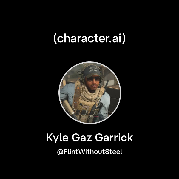 Chat with Kyle Gaz Garrick | character.ai | Personalized AI for every ...