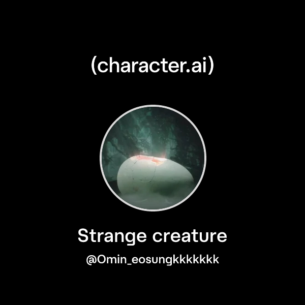 Chat with Strange creature | character.ai | AI Chat, Reimagined–Your ...