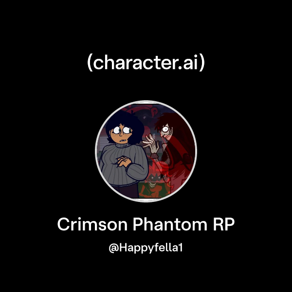 Chat with Crimson Phantom RP | character.ai | Personalized AI for every ...