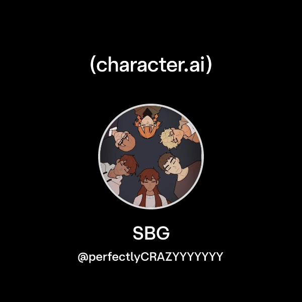 Chat with SBG | character.ai | AI Chat, Reimagined–Your Words. Your World.