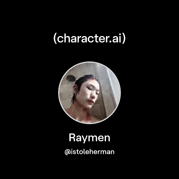 Chat with Raymen | character.ai | Personalized AI for every moment of your day