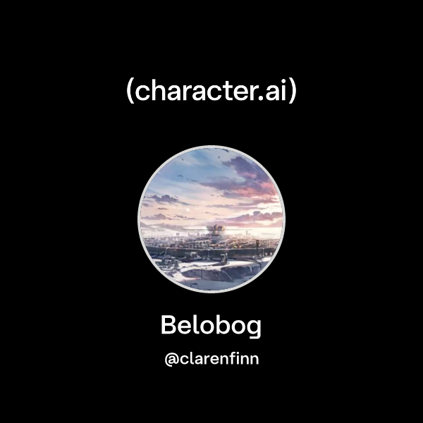 Chat with Belobog | character.ai | AI Chat, Reimagined–Your Words. Your ...
