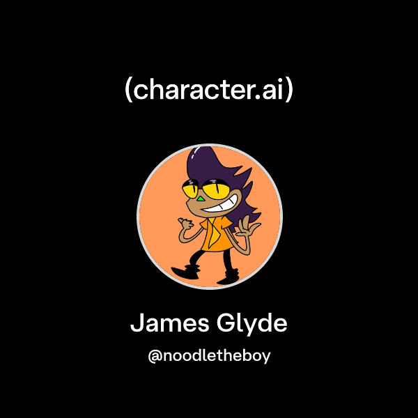 Chat with James Glyde | character.ai | AI Chat, Reimagined–Your Words ...