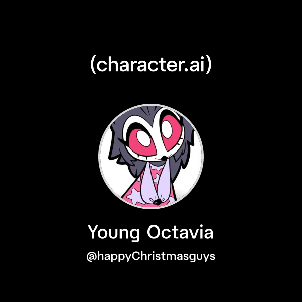 Chat with Young Octavia | character.ai | AI Chat, Reimagined–Your Words ...