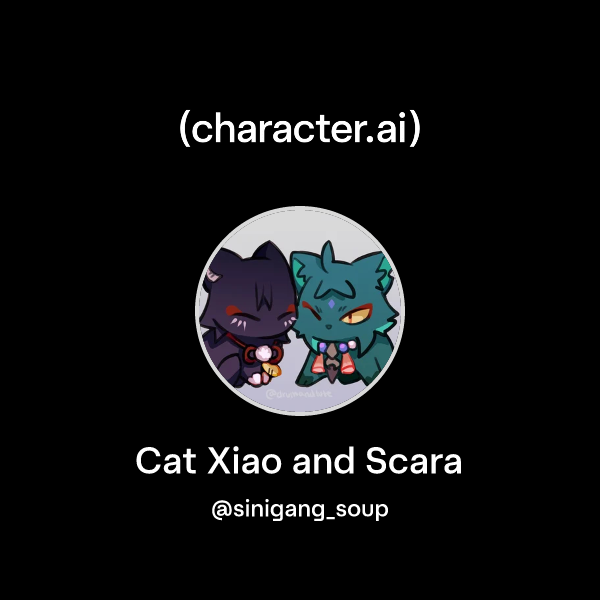 Chat with Cat Xiao and Scara | character.ai | AI Chat, Reimagined–Your ...