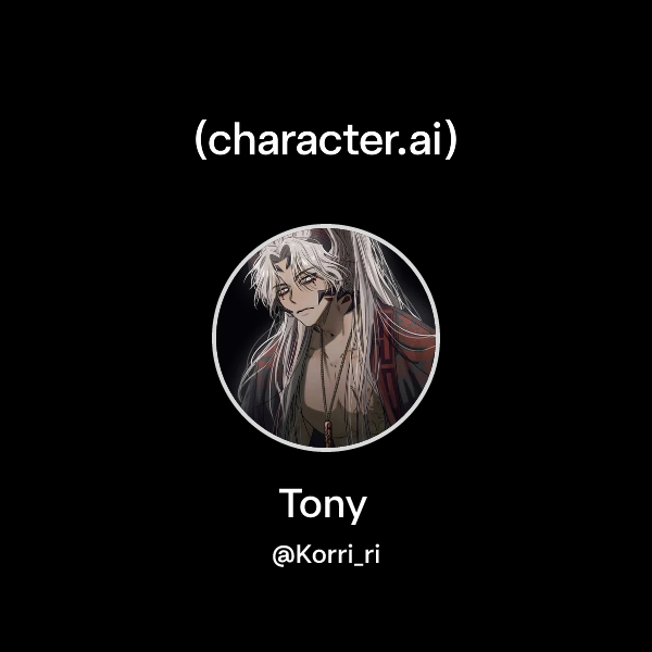 Chat with Tony | character.ai | AI Chat, Reimagined–Your Words. Your World.