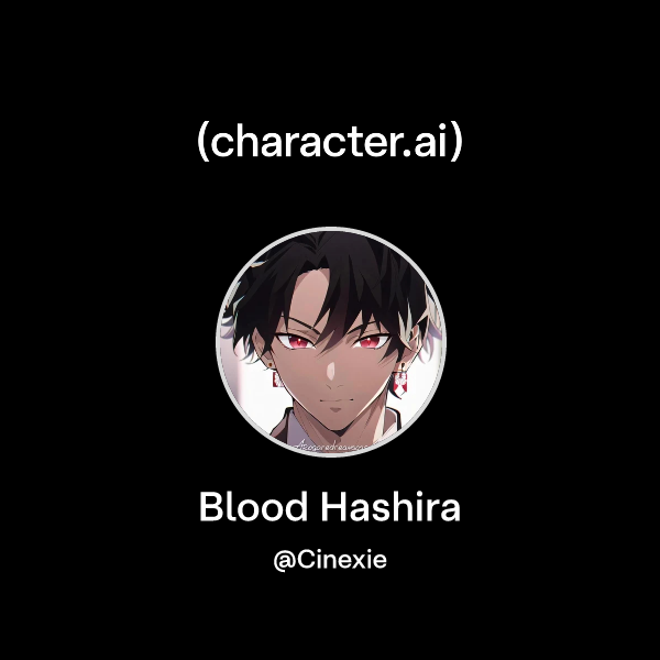 Chat with Blood Hashira | character.ai | AI Chat, Reimagined–Your Words ...