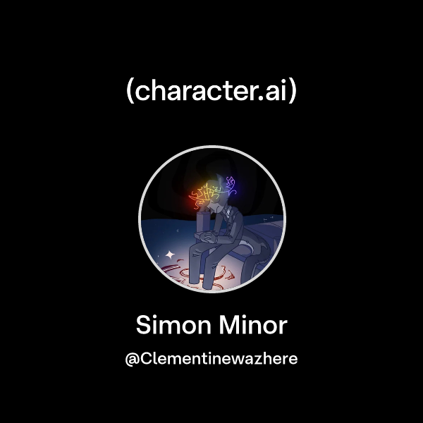 Chat with Simon Minor | character.ai | Personalized AI for every moment ...