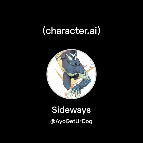 Chat with Sideways | character.ai | AI Chat, Reimagined–Your Words ...
