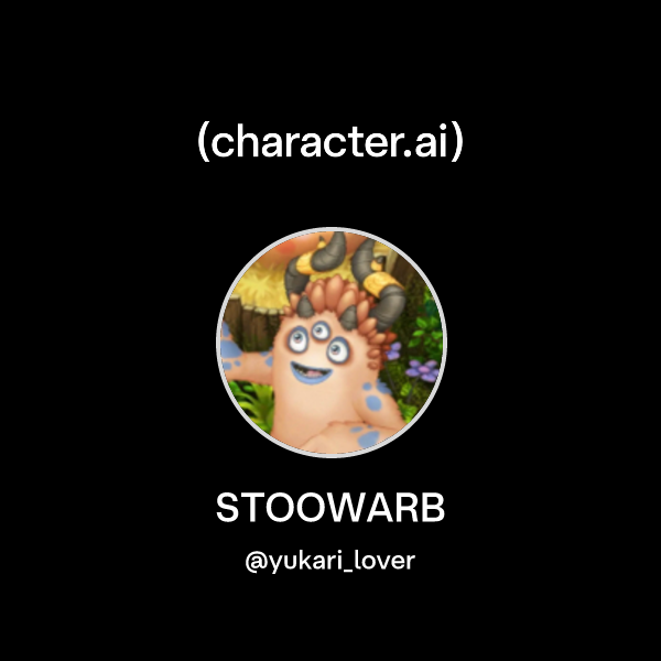 Chat with STOOWARB | character.ai | AI Chat, Reimagined–Your Words ...