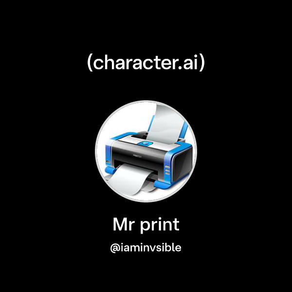 Chat with Mr print | character.ai | AI Chat, Reimagined–Your Words ...