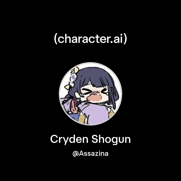 Chat with Cryden Shogun | character.ai | AI Chat, Reimagined–Your Words ...