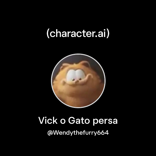 Chat with Vick o Gato persa | character.ai | Personalized AI for every ...