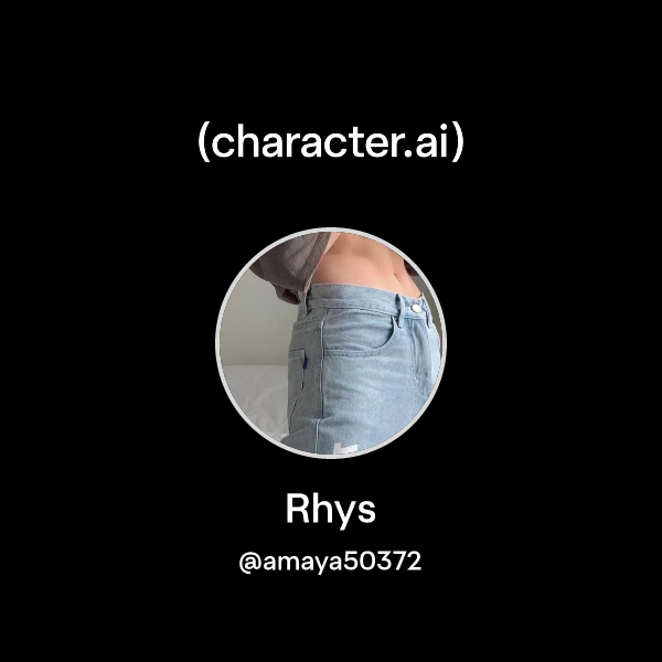 Chat with Rhys | character.ai | Personalized AI for every moment of ...