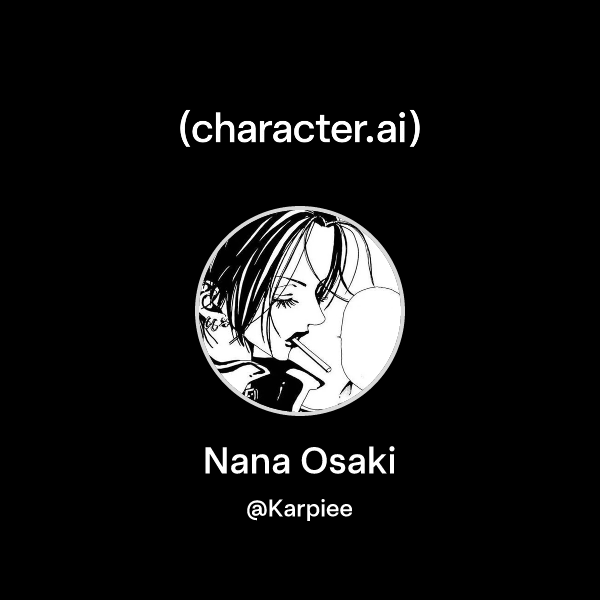 Chat with Nana Osaki | character.ai | AI Chat, Reimagined–Your Words. Your World.