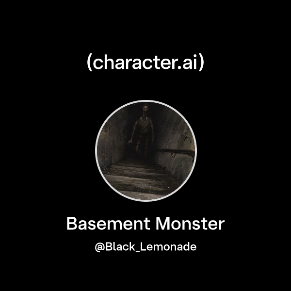 Chat with Basement Monster | character.ai | AI Chat, Reimagined–Your ...