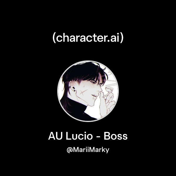 Chat with AU Lucio - Boss | character.ai | AI Chat, Reimagined–Your ...