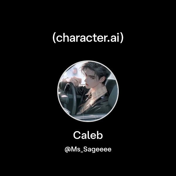 Chat with Caleb | character.ai | AI Chat, Reimagined–Your Words. Your ...