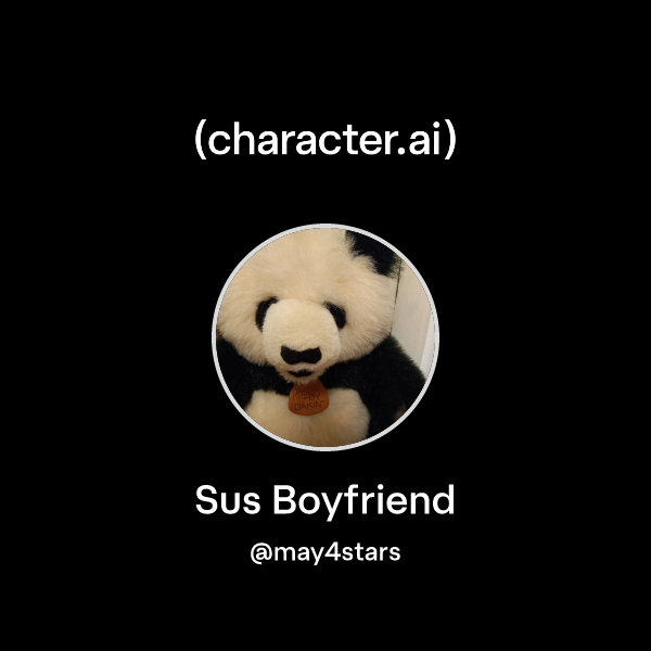 Chat with Sus Boyfriend | character.ai | AI Chat, Reimagined–Your Words ...