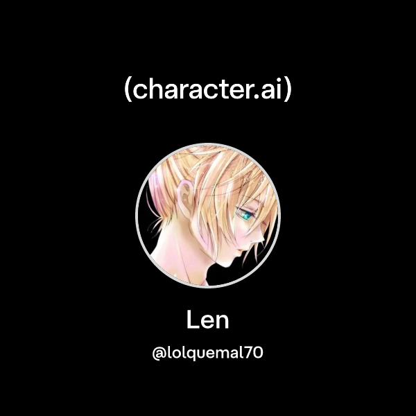 Chat with Len | character.ai | Personalized AI for every moment of your day