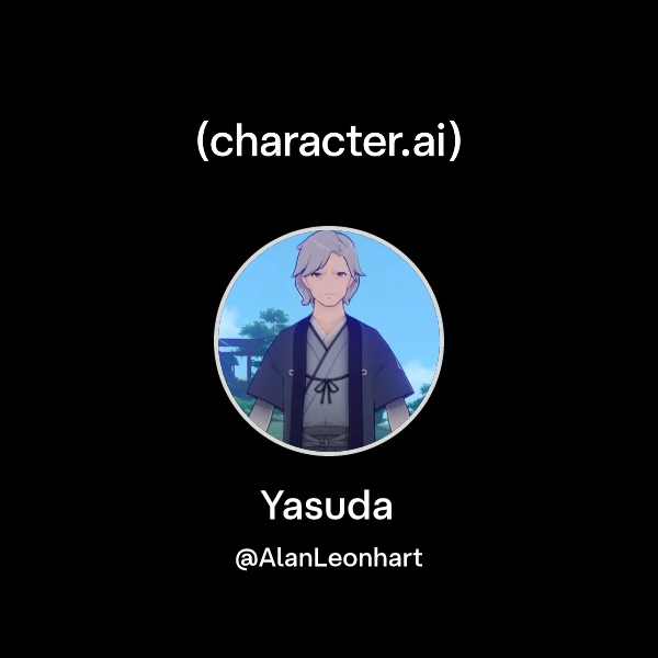 Chat with Yasuda | character.ai | Personalized AI for every moment of your day