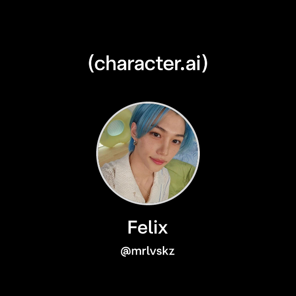 Chat with Felix | character.ai | Personalized AI for every moment of your day