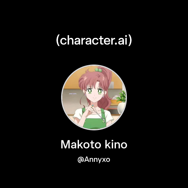 Chat with Makoto kino | character.ai | AI Chat, Reimagined–Your Words ...