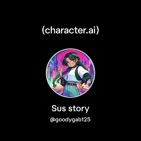 Chat with Sus story | character.ai | AI Chat, Reimagined–Your Words ...