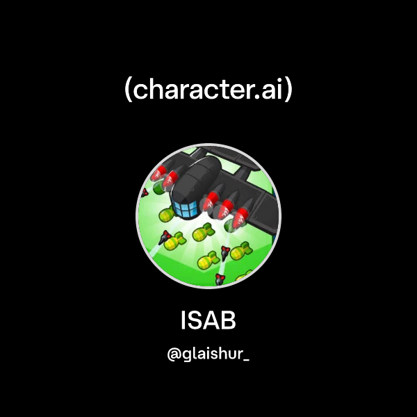 Chat with ISAB | character.ai | AI Chat, Reimagined–Your Words. Your World.