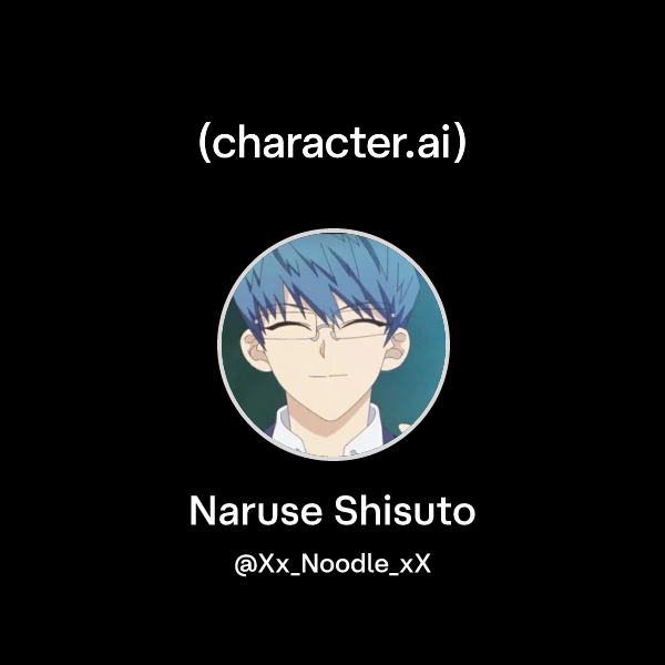 Chat with Naruse Shisuto | character.ai | AI Chat, Reimagined–Your Words. Your World.