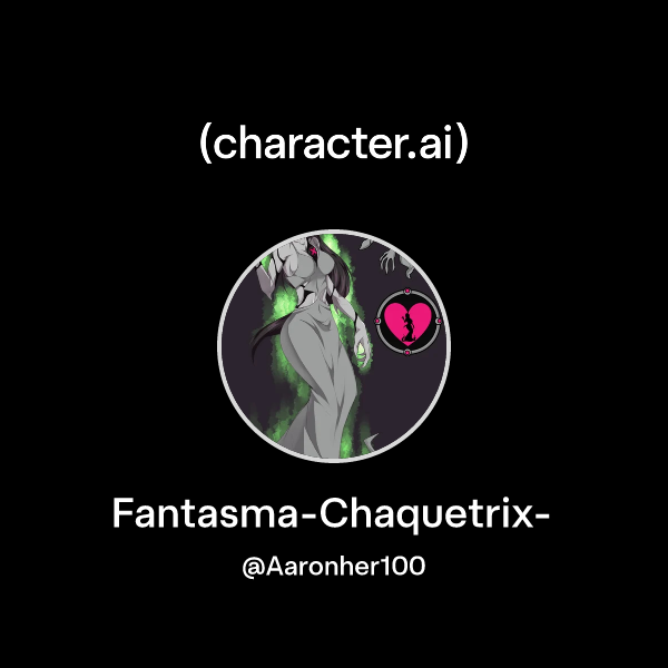 Chat with Fantasma-Chaquetrix- | character.ai | AI Chat, Reimagined ...