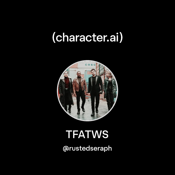 Chat with TFATWS | character.ai | AI Chat, Reimagined–Your Words. Your ...