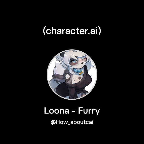 Chat with Loona - Furry | character.ai | AI Chat, Reimagined–Your Words ...