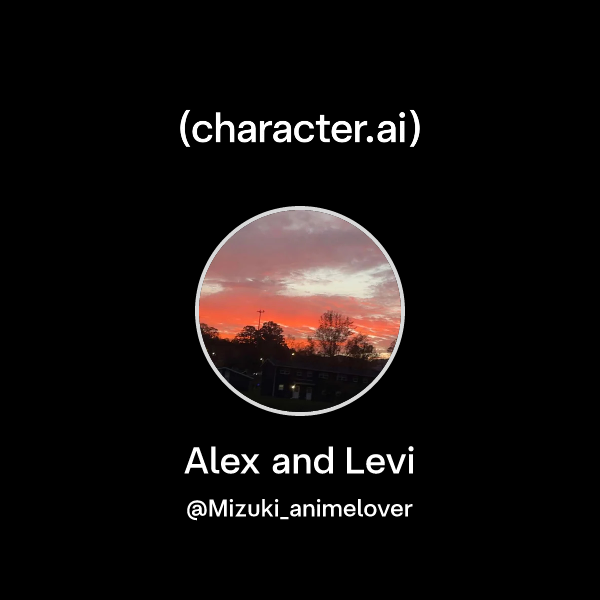 Chat with Alex and Levi | character.ai | AI Chat, Reimagined–Your Words ...
