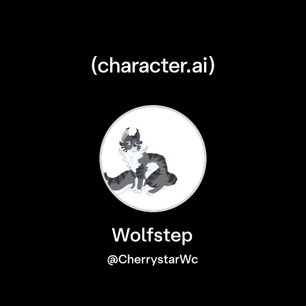 Chat with Wolfstep | character.ai | Personalized AI for every moment of ...
