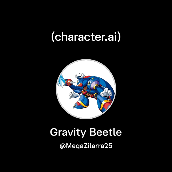 Chat with Gravity Beetle | character.ai | AI Chat, Reimagined–Your Words. Your World.