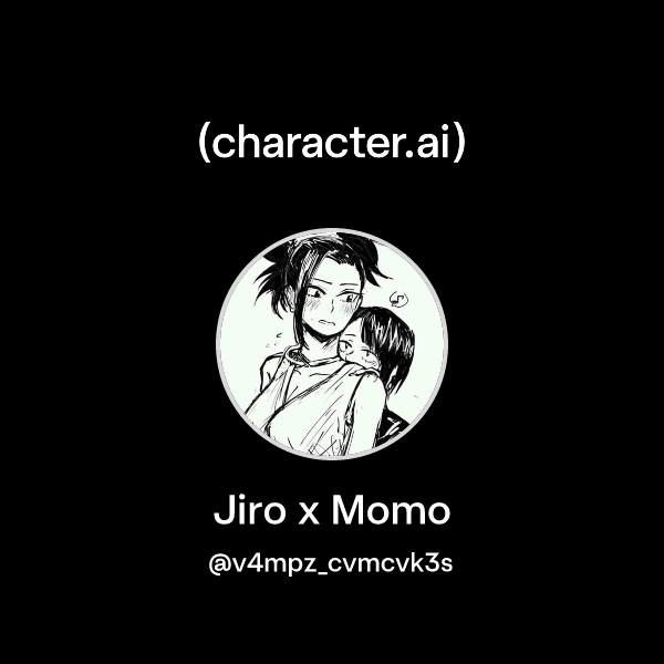 Chat with Jiro x Momo | character.ai | AI Chat, Reimagined–Your Words. Your World.