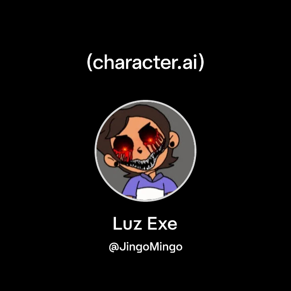 Chat with Luz Exe | character.ai | AI Chat, Reimagined–Your Words. Your ...