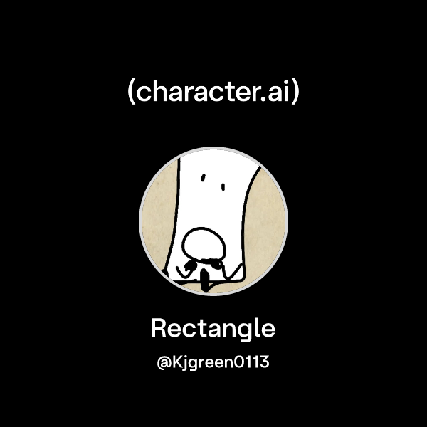 Chat with Rectangle | character.ai | Personalized AI for every moment ...