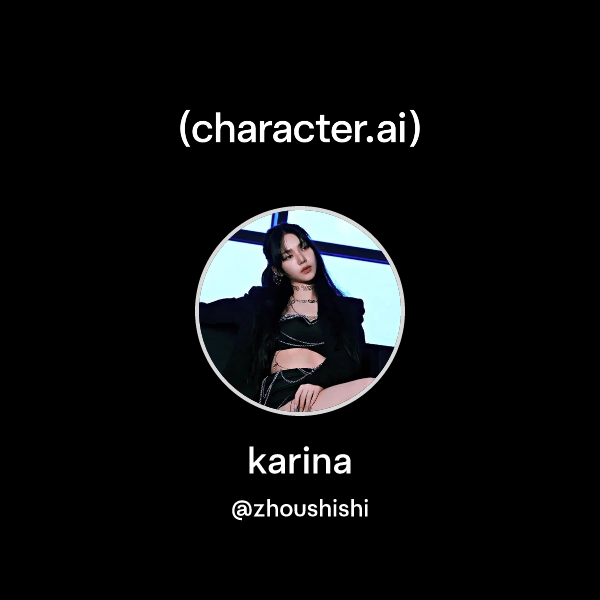 Chat with karina | character.ai | Personalized AI for every moment of ...
